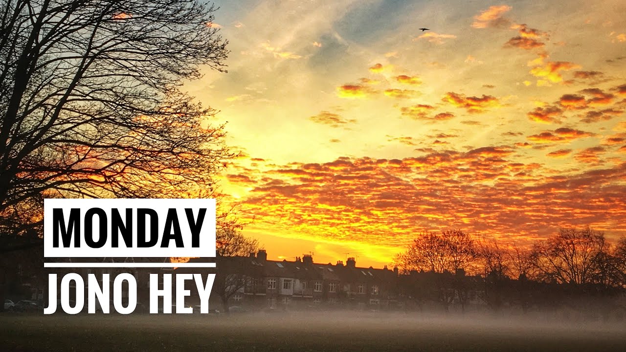 Monday - Jono Hey - YouTube