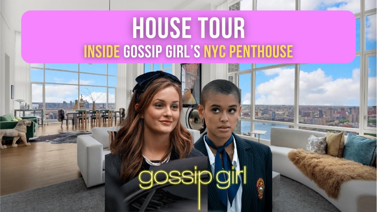Inside Gossip Girl’s $10,000,000 New York Penthouse | Exclusive Home ...