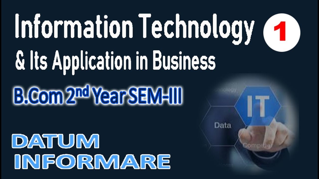 Information Technology & Its Application In Business L-1 - YouTube