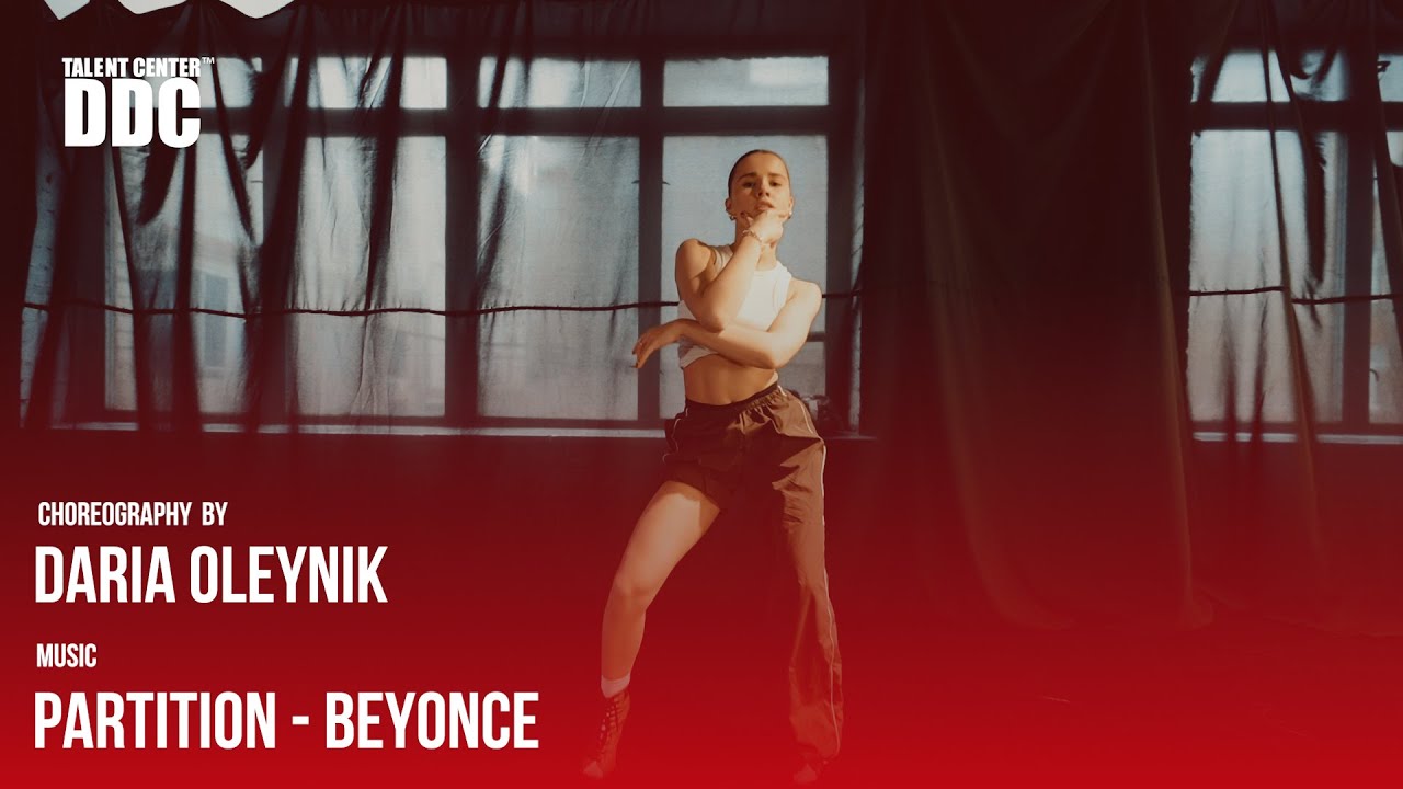 Beyonce - Yonce/Partition | Daria Oleynik | Talent Center DDC - YouTube