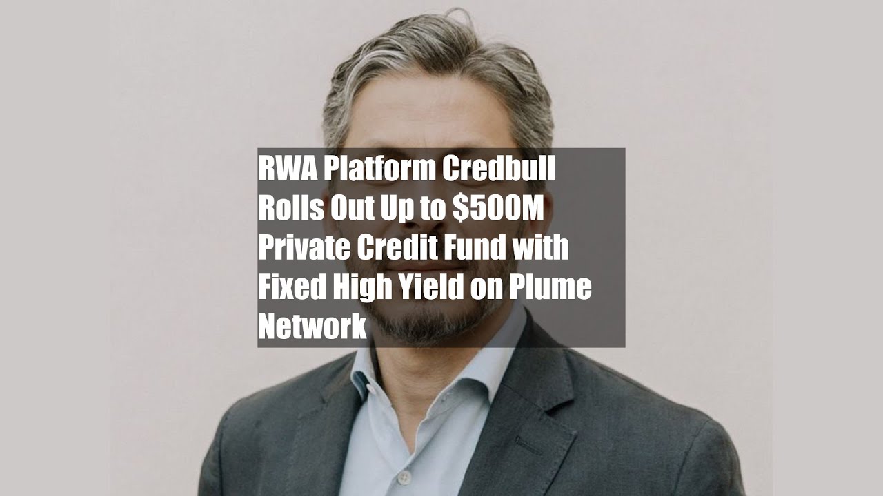 RWA Platform Credbull Rolls Out Up to $500M Private Credit Fund with ...