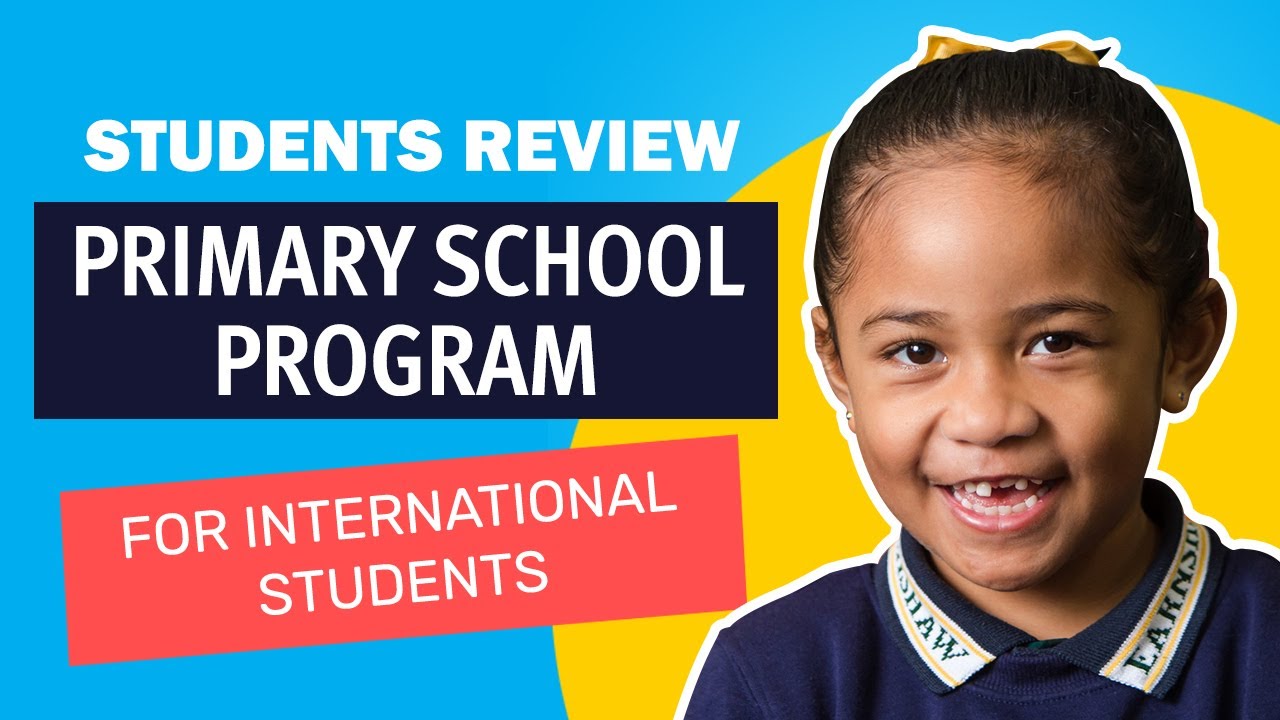 Students review - primary school program for international students ...