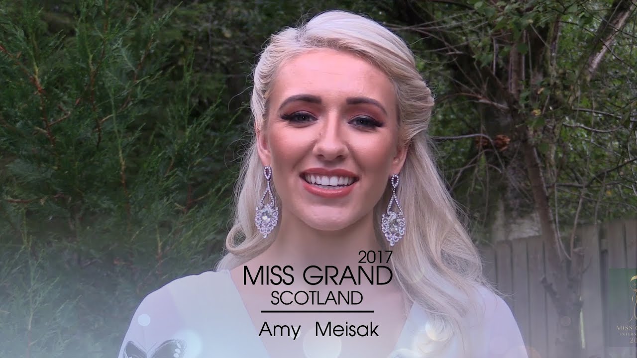 Amy Meisak Miss Grand Scotland 2017 - YouTube