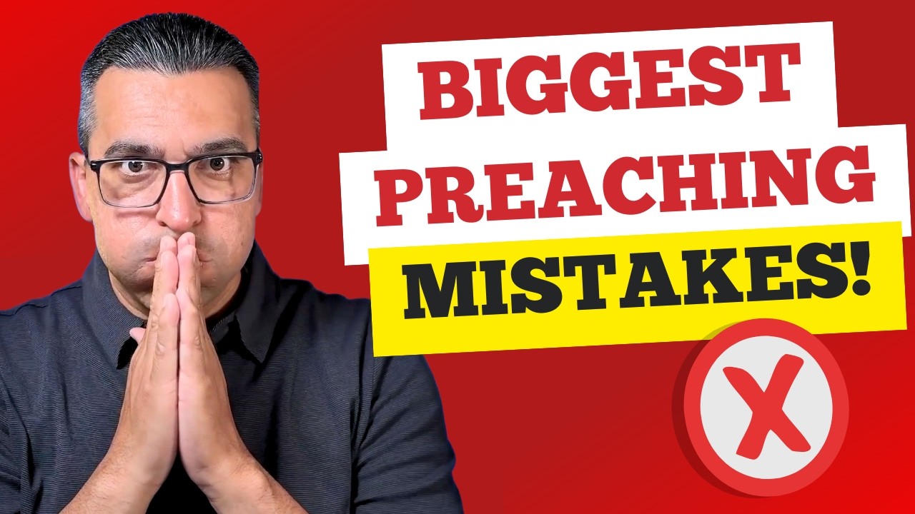 The Biggest Mistakes New Preachers Make - YouTube
