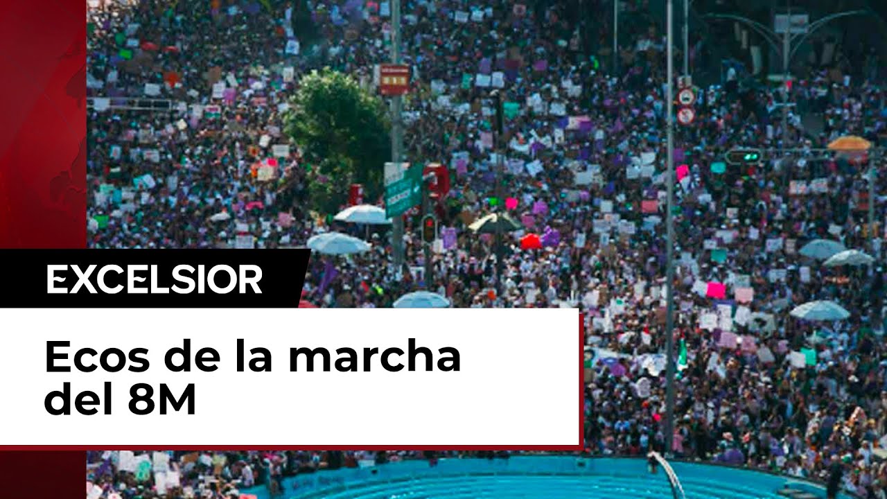 Ecos de la marcha del 8M - YouTube
