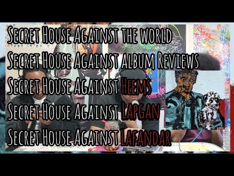 Heems & Lapgan "Lafandar" album discussion | Secret House Against Album ...