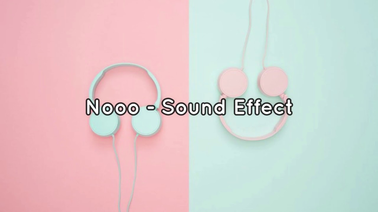 Nooo - Sound Effect - YouTube