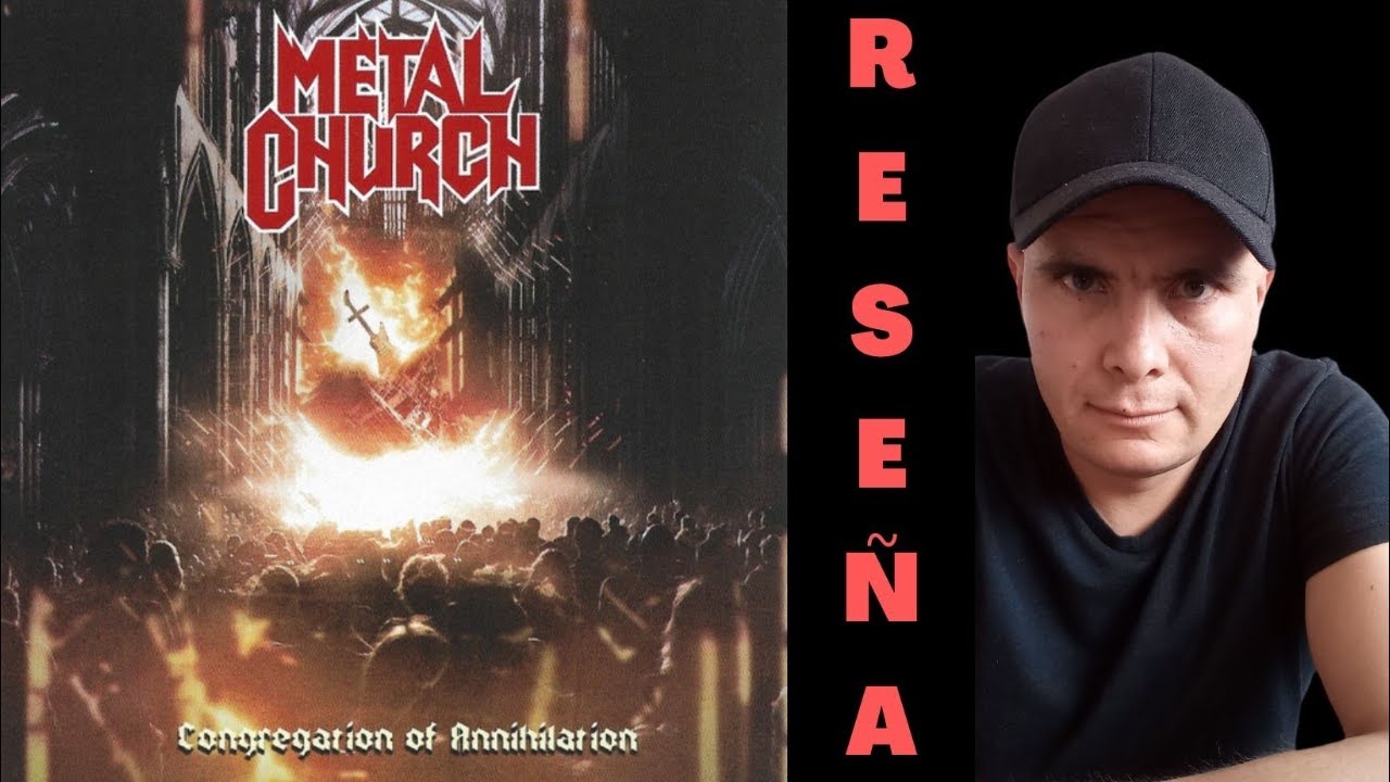METAL CHURCH - Congregation of Annihilation (Reseña)Regresa el buen ...