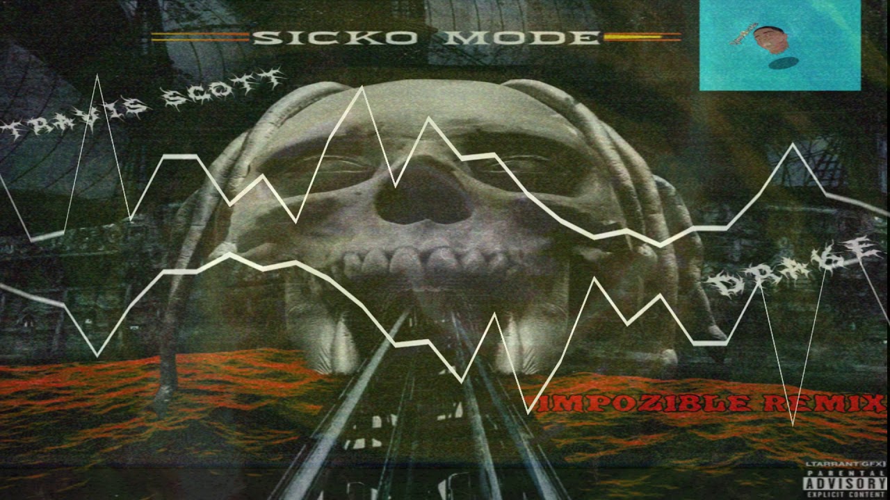 Travis Scott & Drake - Sicko Mode (Impozible Remix) - YouTube Music