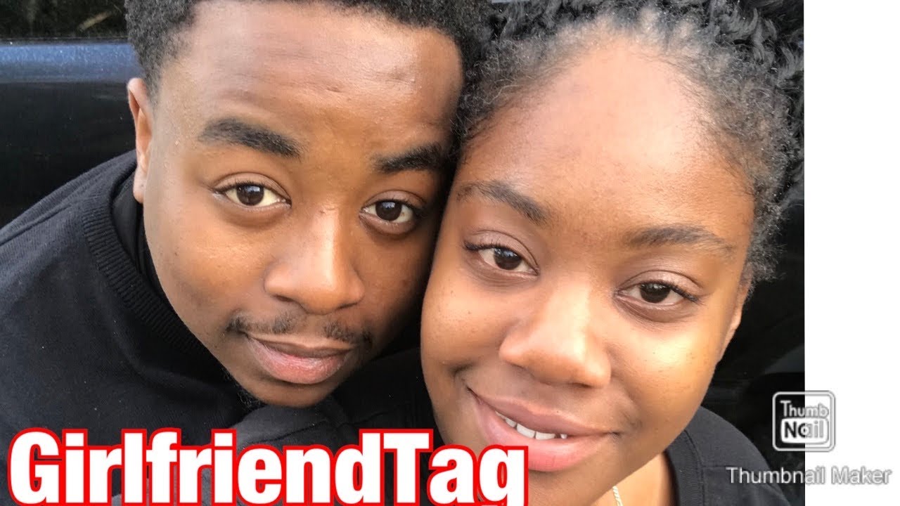The Girlfriend Tag!😋 - YouTube