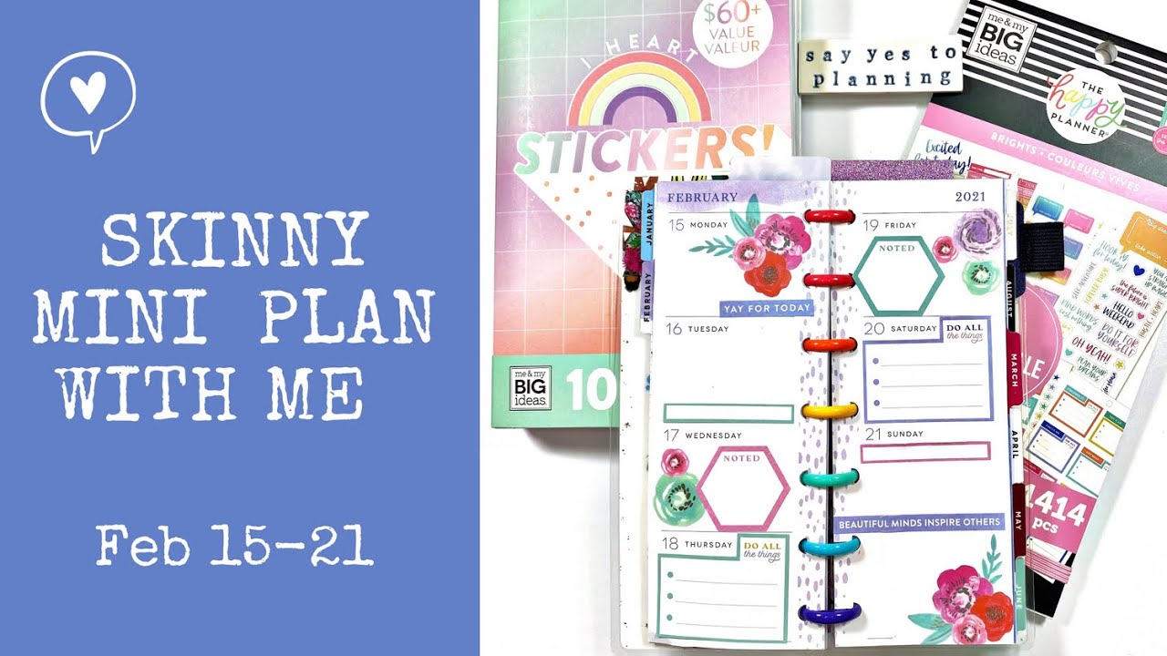 Plan With Me / Skinny Mini Happy Planner / Feb 15-21 - YouTube