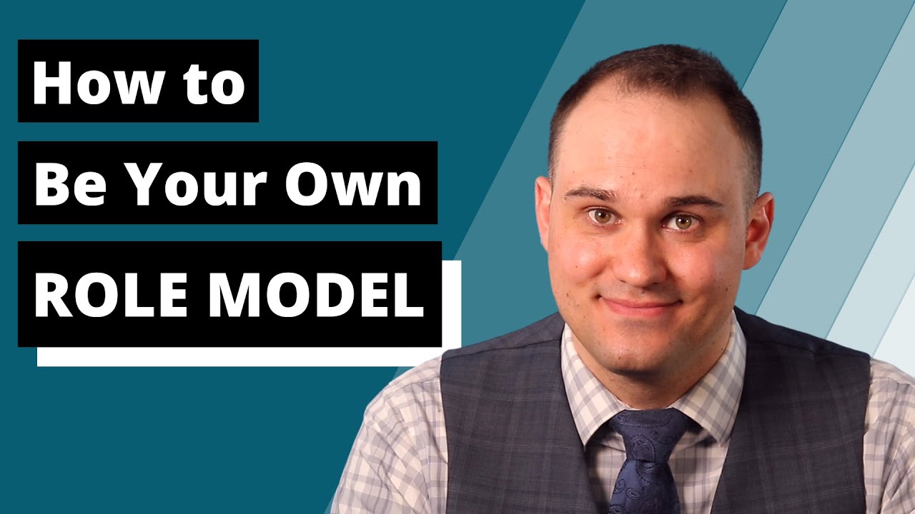 How to Be Your Own Role Model: The Advice Every Entrepreneur Needs to ...