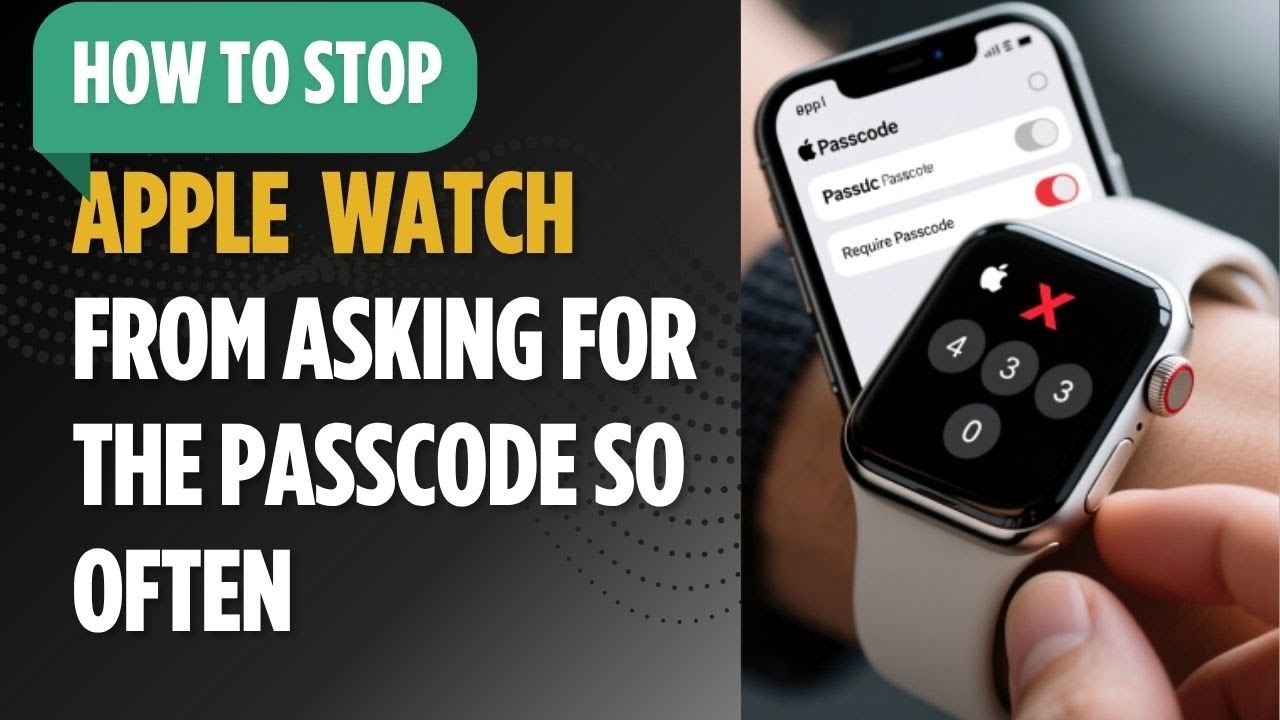 How to stop Apple Watch from asking for the passcode so often - YouTube