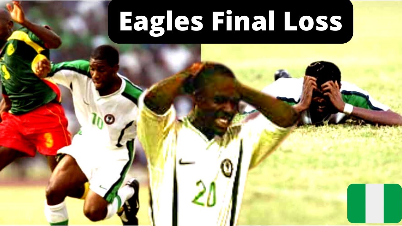 Story of Nigeria Loss to Cameroon At the 2000 AFCON Final at Home in ...