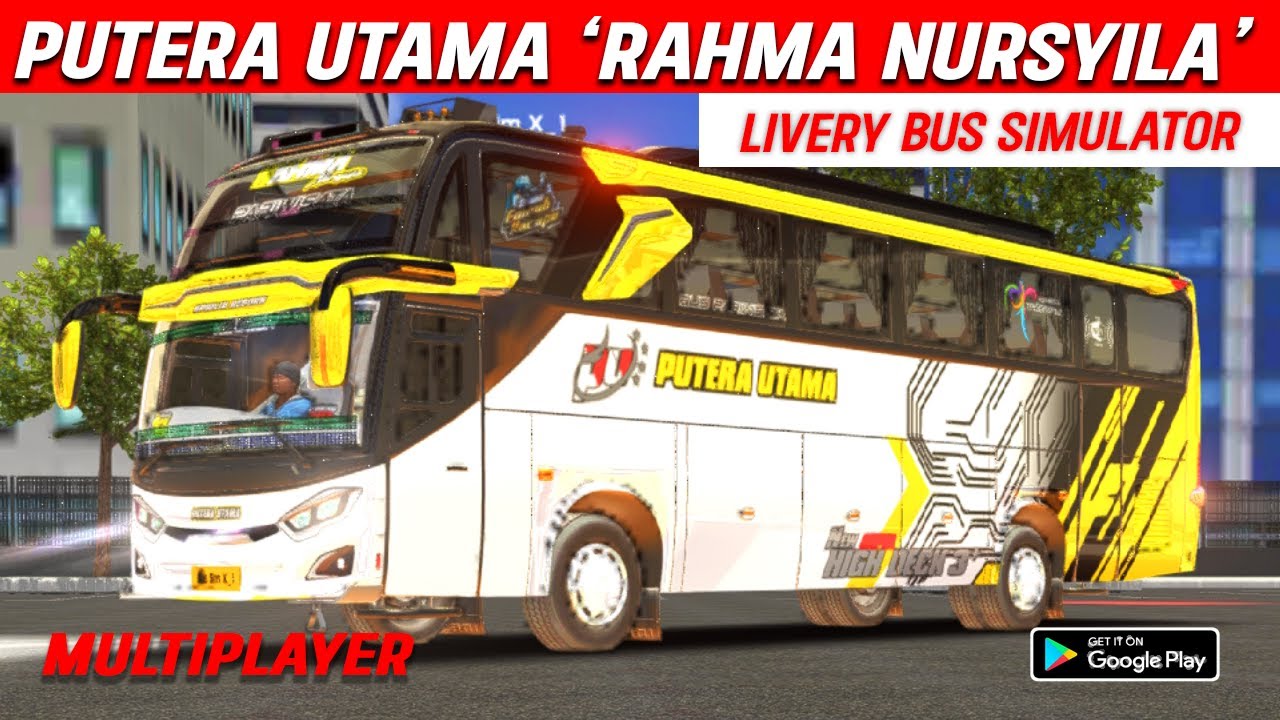 Livery : PUTERA UTAMA 'RAHMA NURSYILA' [JB 3] - IDBS BUS SIMULATOR ...