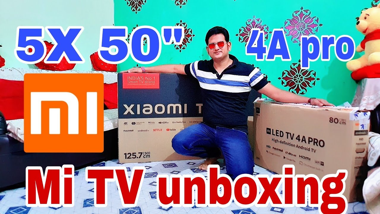 Mi 5x tv unboxing | Mi 4A pro unboxing | - YouTube
