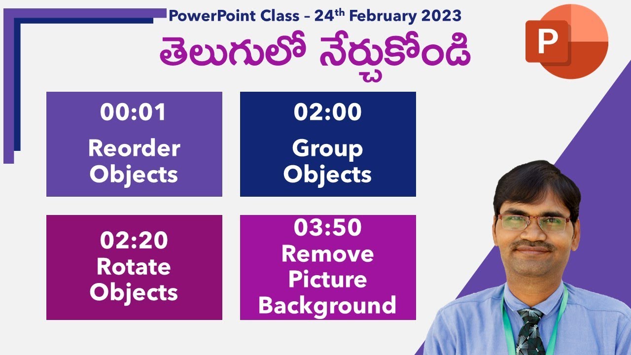 PowerPoint Class - 24th February 2023: Reorder Objects, Group Objects, Rotate Objects ... in ...
