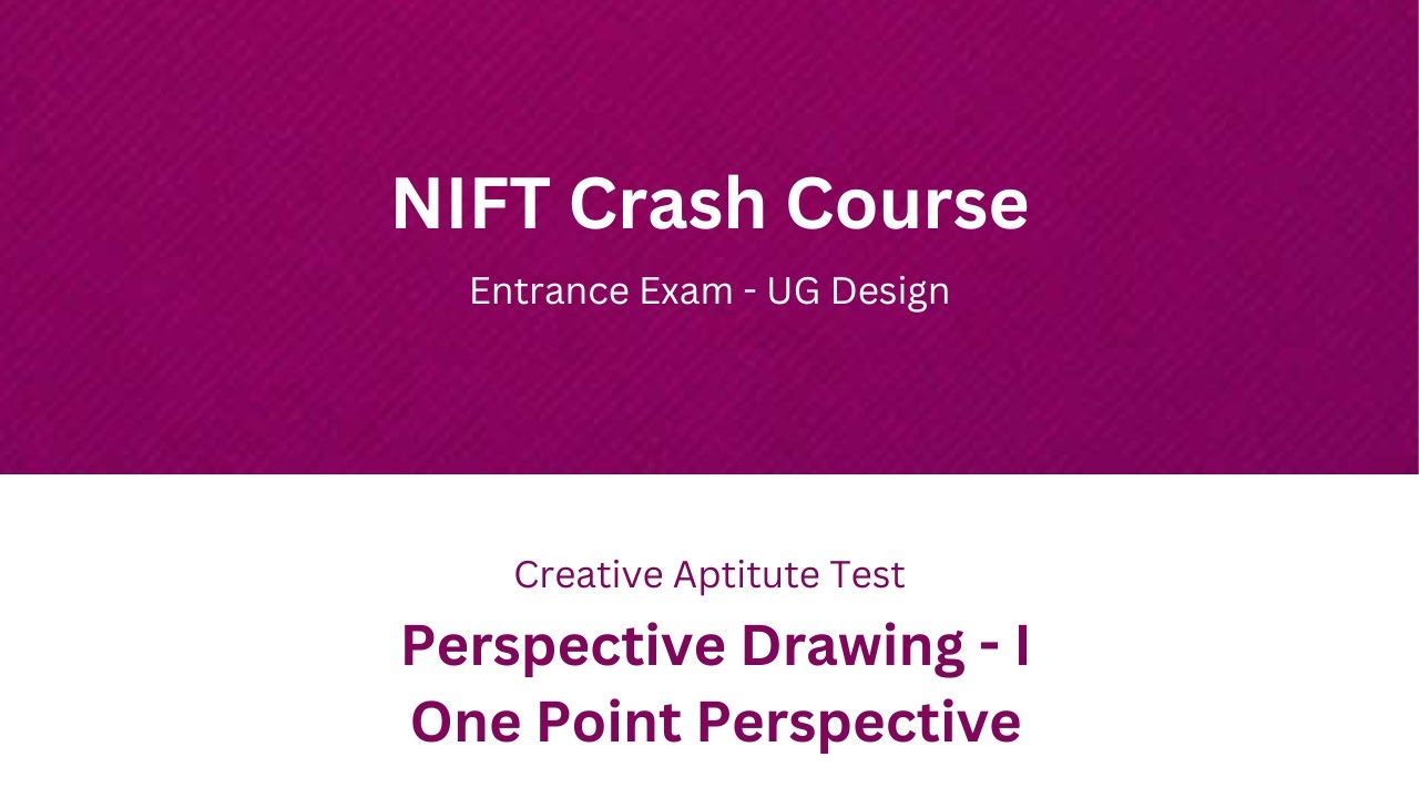 NIFT Crash Course | Perspective Drawing 01 - One Point Perspective ...