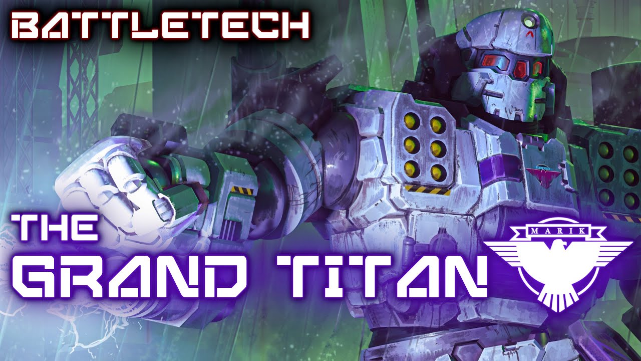 BATTLETECH: THE GRAND TITAN! - YouTube