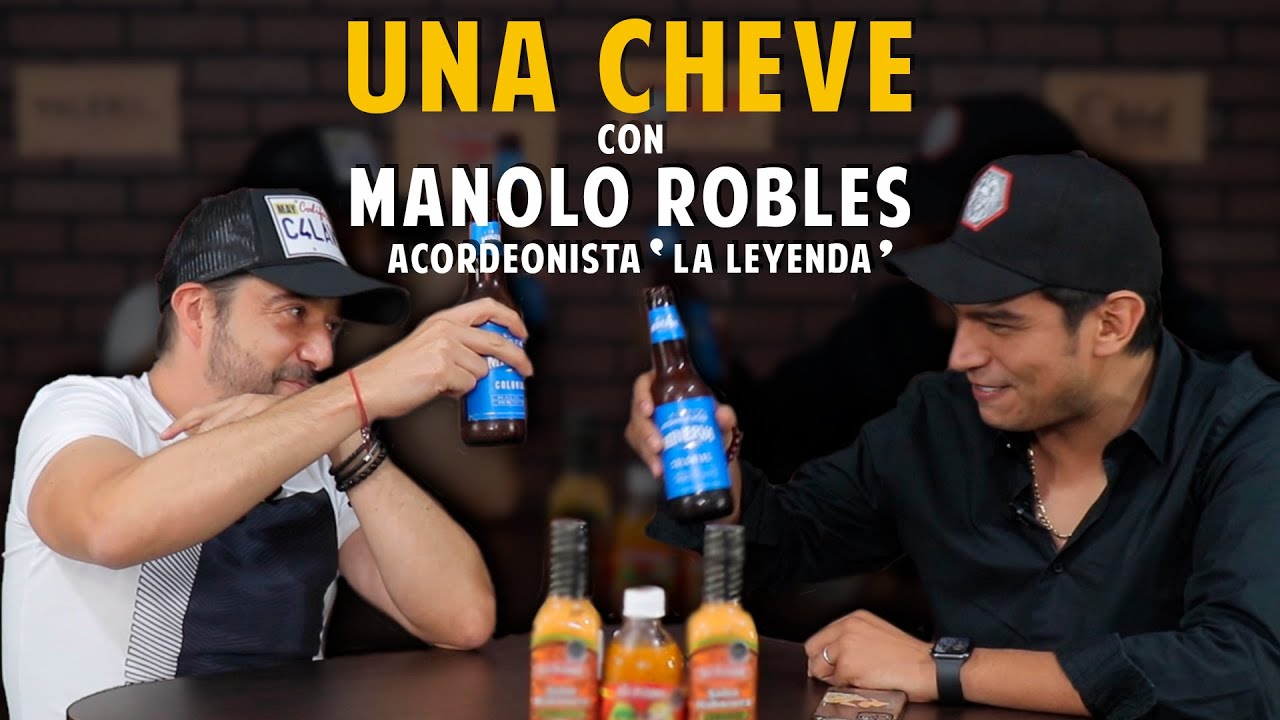 Una Cheve Con Manolo Robles Acordeonista "LA LEYENDA" T.3 C.11 - YouTube
