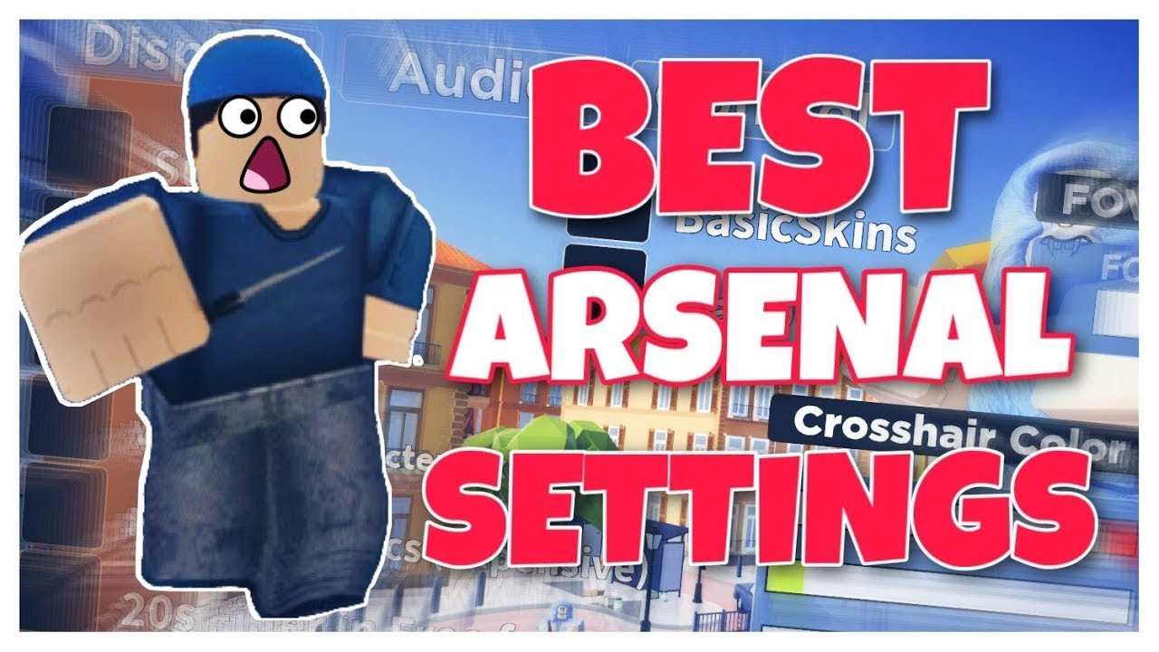 Best Roblox Arsenal Settings - YouTube