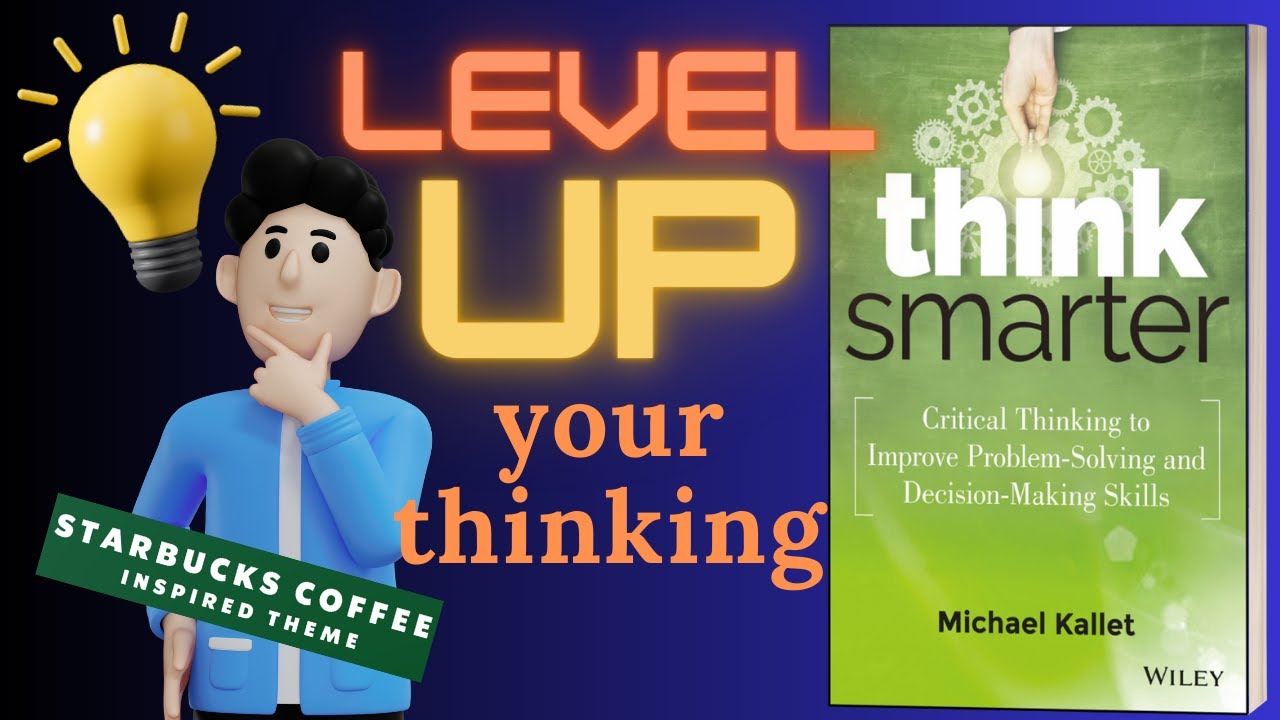 Think Smarter by Michael Kallet, Book Summary, Takeaways, Review - YouTube