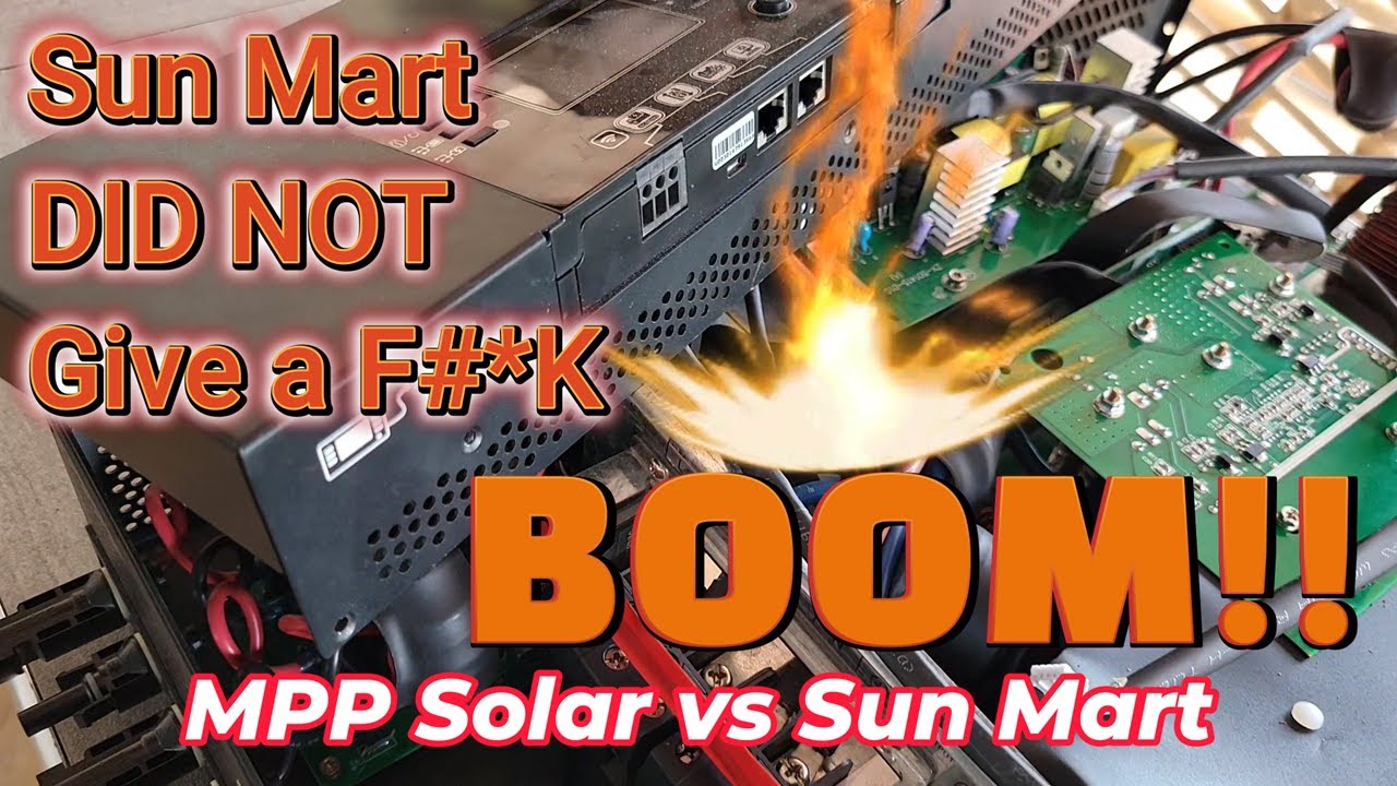 OUR SOLAR INVERTER BLEW UP SUN MART VS MPP SOLAR - YouTube