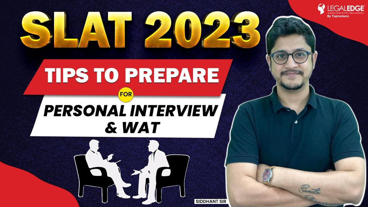 How to Prepare for SLAT Personal Interview & Written Ability Test ...