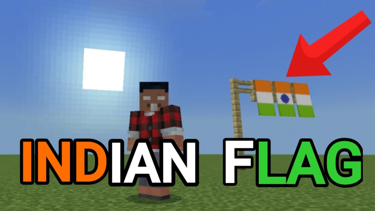 INDIAN FLAG IN MINECRAFT !!! - YouTube