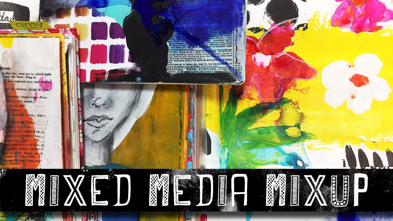 Mixed Media Mixup Session One - YouTube