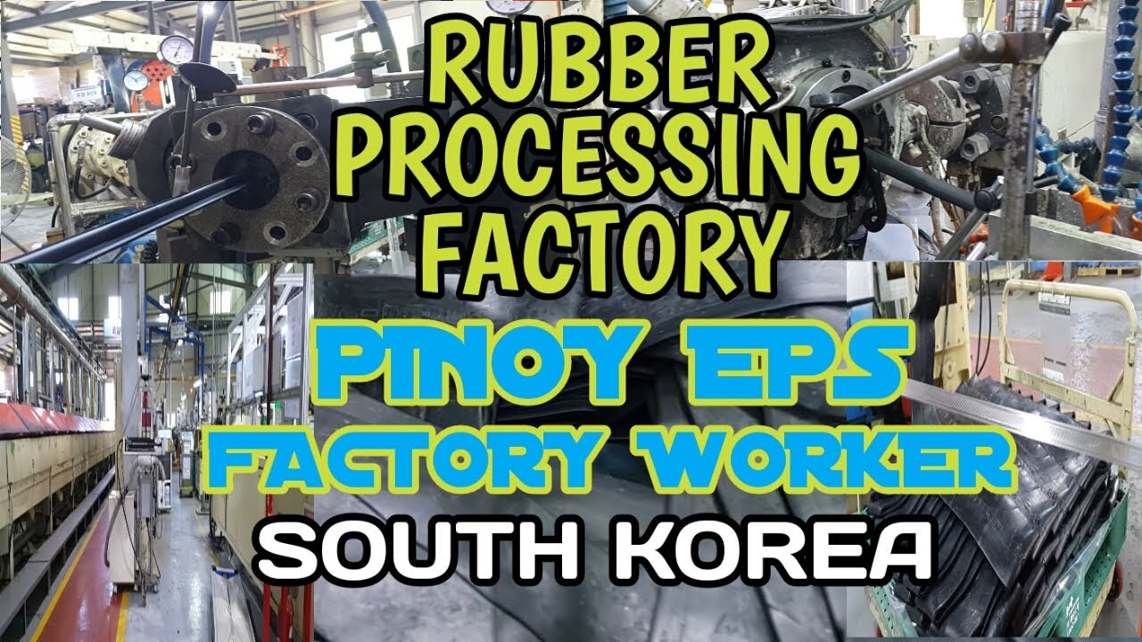 RUBBER MOULDING RUBBER PROCESSING FACTORY SOUTH KOREA - YouTube
