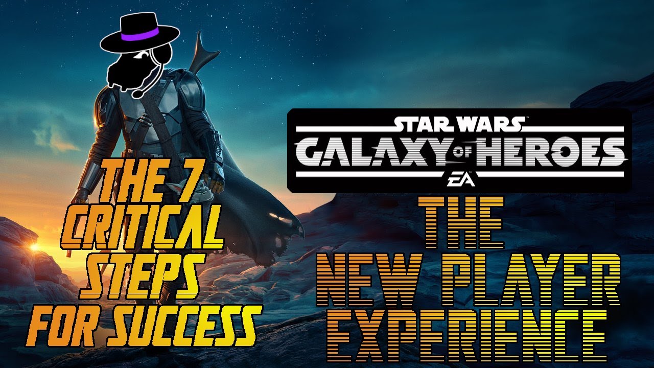 SWGOH New Player Experience | 7 Critical Steps to Success | Getting ...