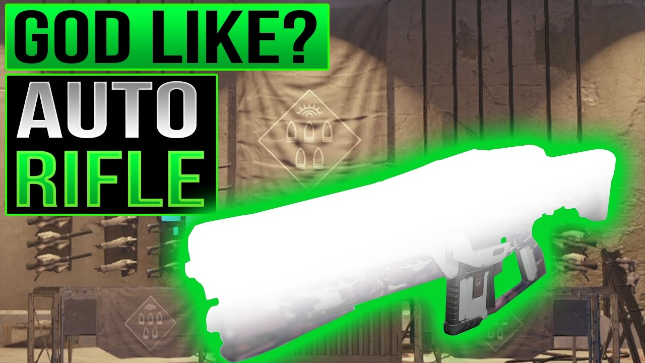GODLIKE AUTO RIFLE YOU MUST BUY! - Other Decent Weapons! - Destiny ...