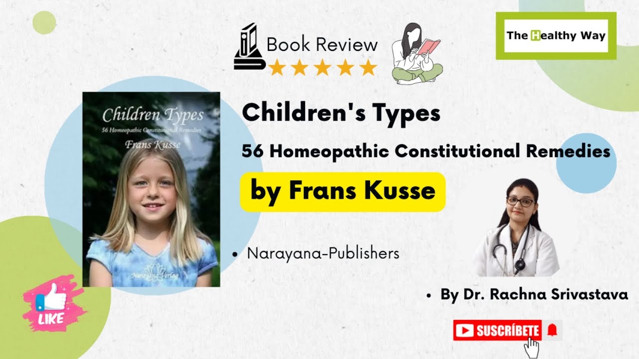 Book Review of "Children's Types-56 Homeopathic Constitutional Remedies ...
