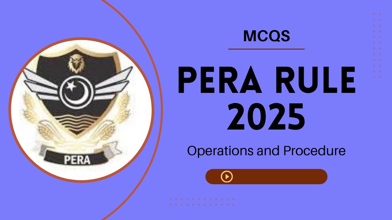 PERA Rules 2025 — OPERATIONS & PROCEDURES | Complete MCQs for SDEO ...