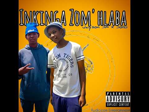 So16 x Jay'son sa - Inkinga Zom'hlaba (Feat. @Khutsorsa-012 )
