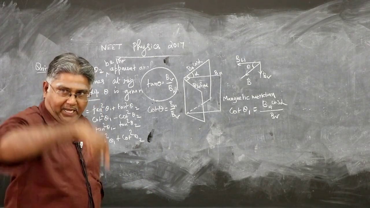 NEET Physics 2017 simplified l true and apparent angles of dip l class ...