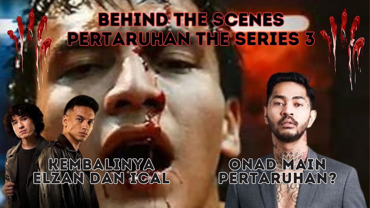 BEHIND THE SCENES PERTARUHAN THE SERIES 3 - YouTube