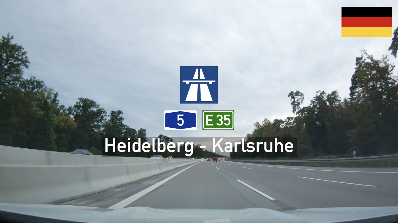 Driving in Germany: Autobahn A5 E35 from Heidelberg to Karlsruhe - YouTube