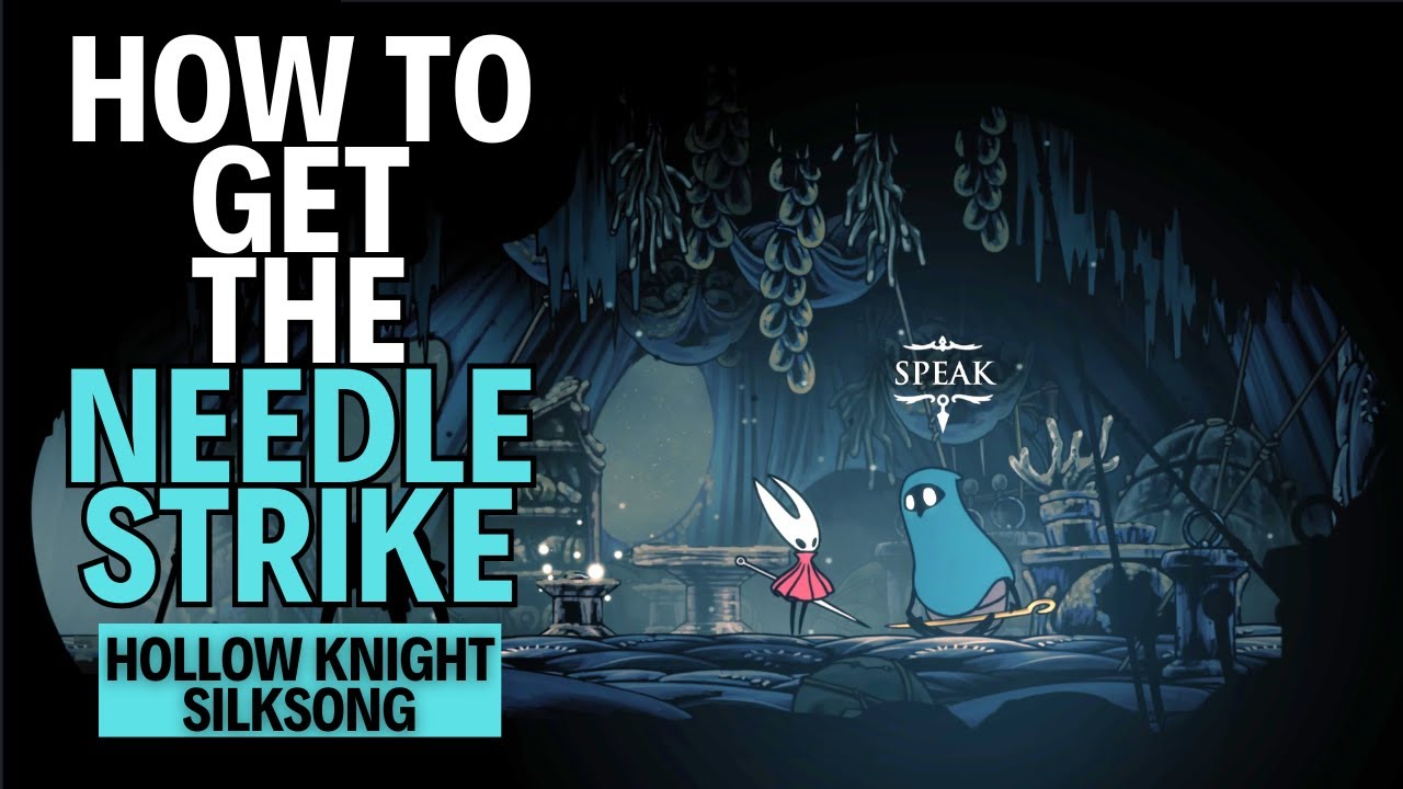 Hollow Knight Silksong - How to Learn NEEDLE STRIKE Attack (Pinstress ...