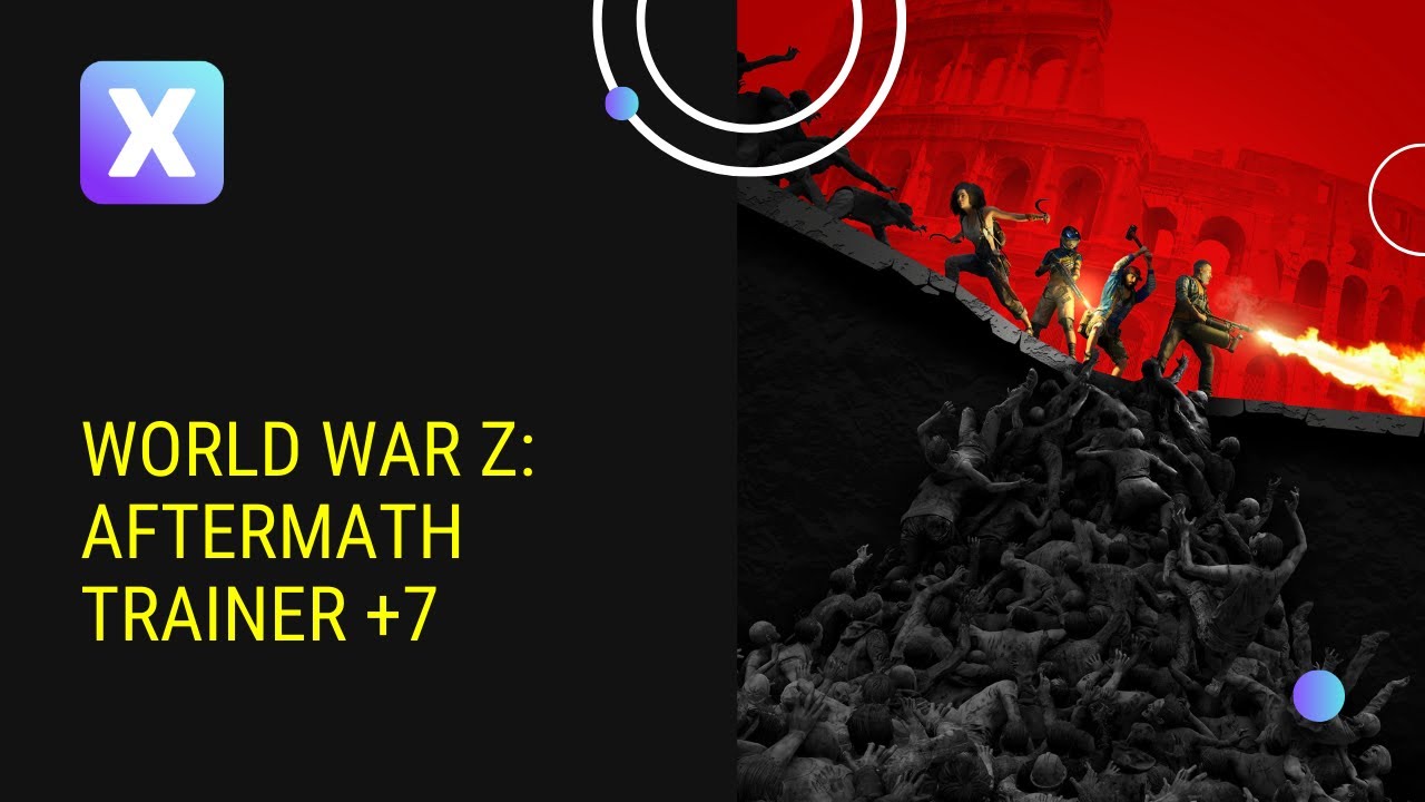 World War Z: Aftermath Trainer + 7 Mods (Infinite Health, Infinite Ammo ...