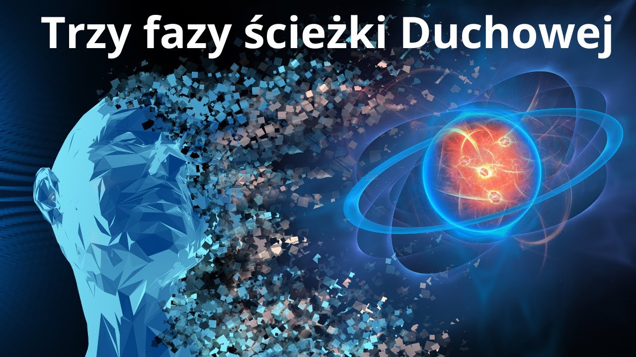 Trzy fazy ścieżki Duchowej - YouTube