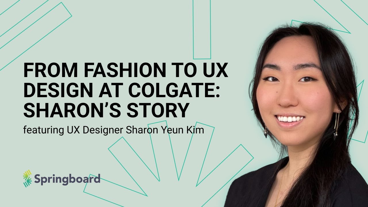 From Fashion to UX Design at Colgate: Sharon's Story - YouTube