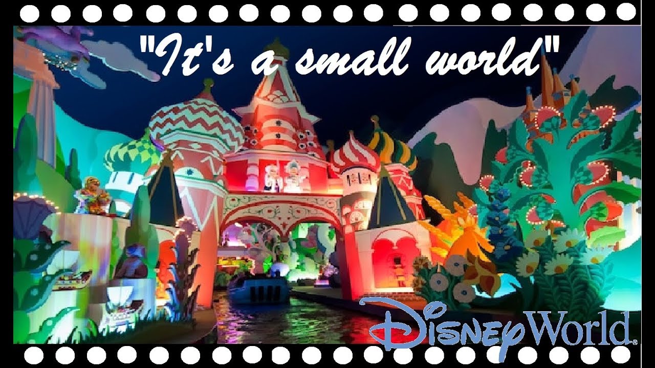 "It's a Small World" FULL RIDE Walt Disney World Magic Kingdom! - YouTube