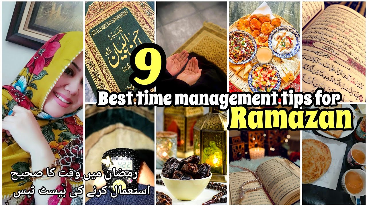 9 Best time management tips for Ramadan | رمضان میں وقت کا صحیح استعمال ...