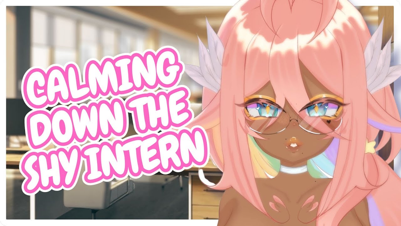 Calming down the shy intern[ASMR-Roleplay] (F4M)(reverse comfort) - YouTube