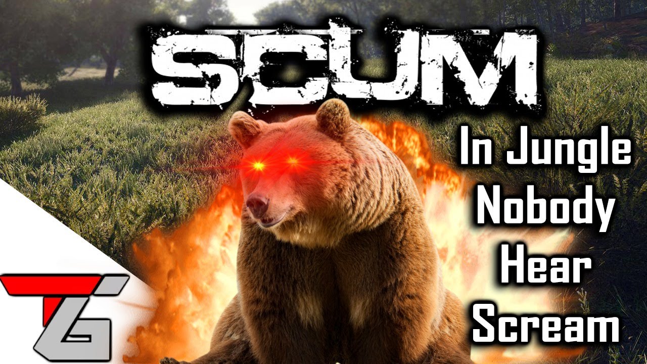 SCUM | Meme Bear Or Mean Bear? - YouTube