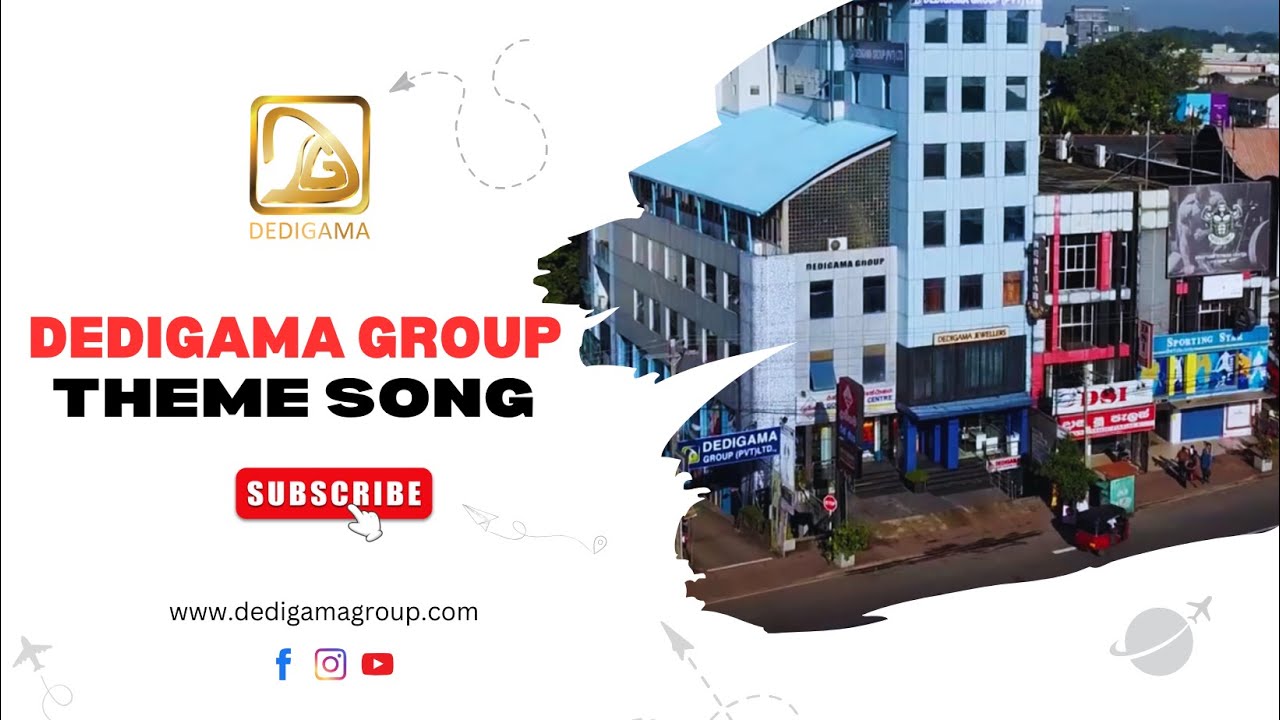Dedigama Group Theme Song - YouTube