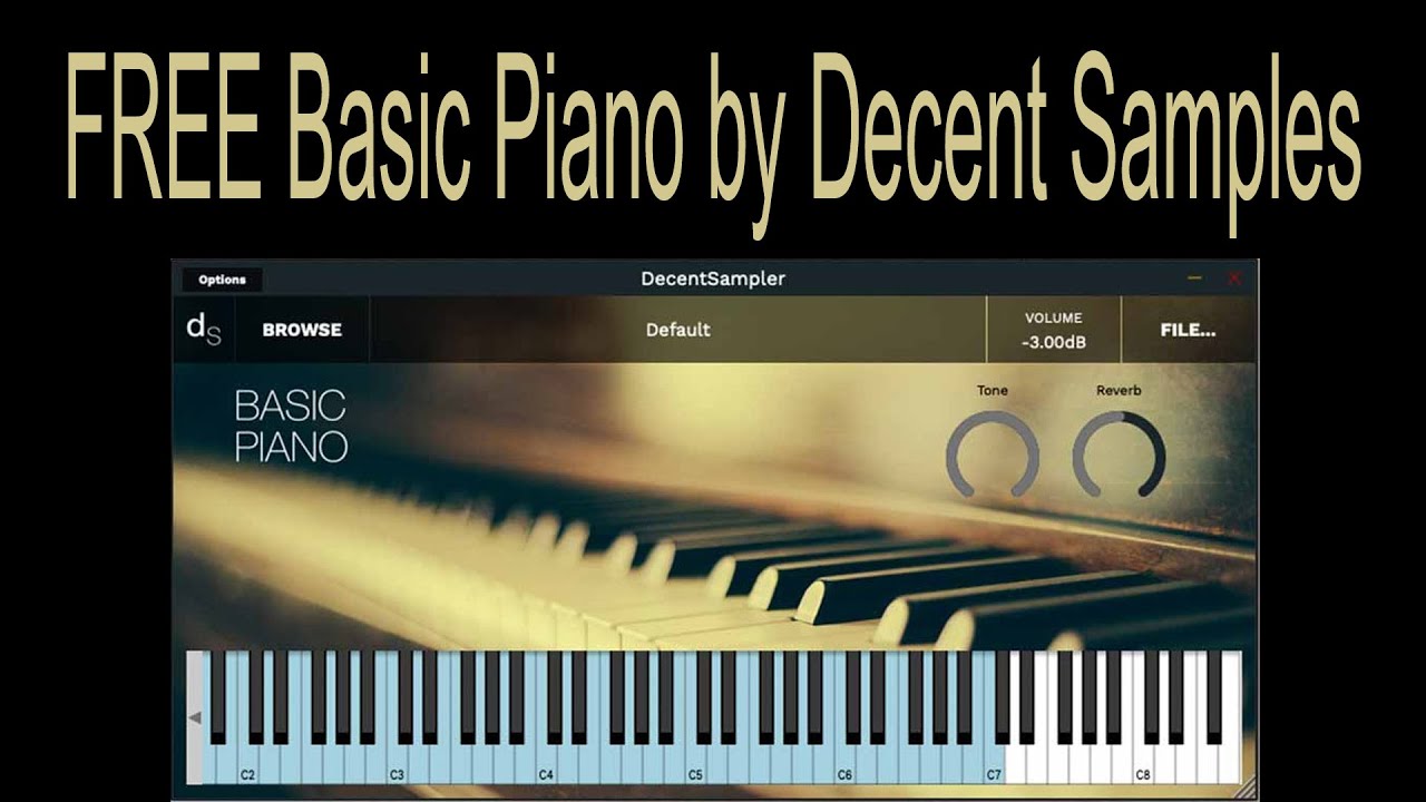 FREE Basic Piano by Decent Samples - YouTube