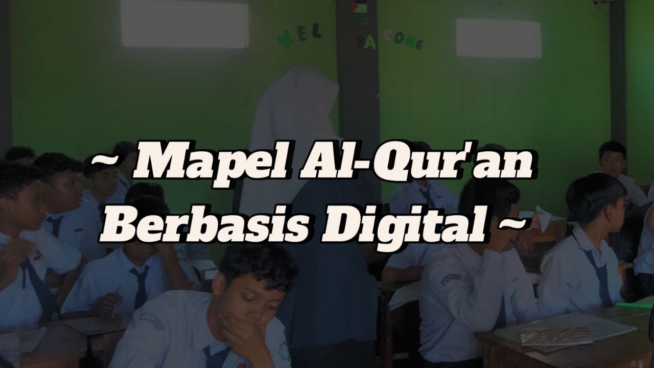 Media Pembelajaran Digital Mapel Al-Qur’an - YouTube